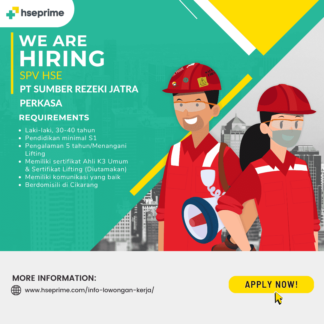 Info Lowongan Kerja SPV HSE PT. Sumber Rezeki Jatra Perkasa