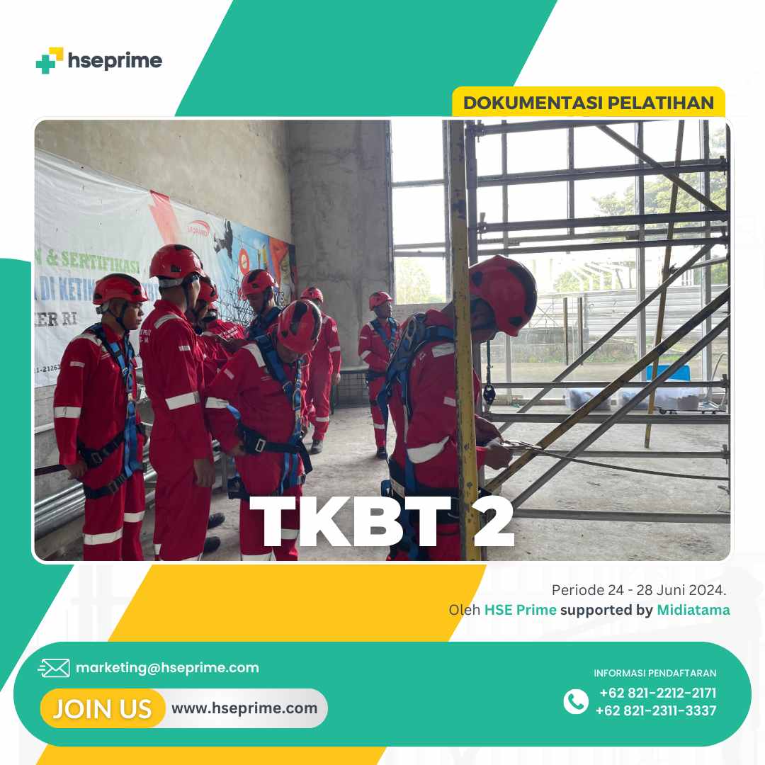 Pelatihan TKBT 2 Sertifikasi Kemnaker RI - HSEPRIME