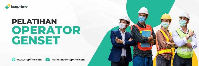 Pelatihan Operator Genset Sertifikasi Kemnaker RI - HSEPRIME