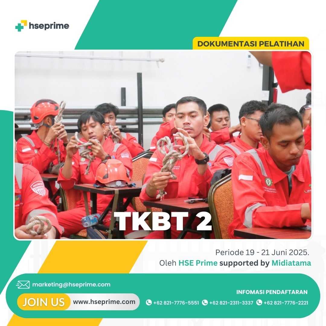 Pelatihan TKBT 2 Sertifikat Resmi Kemnaker RI - HSEPRIME